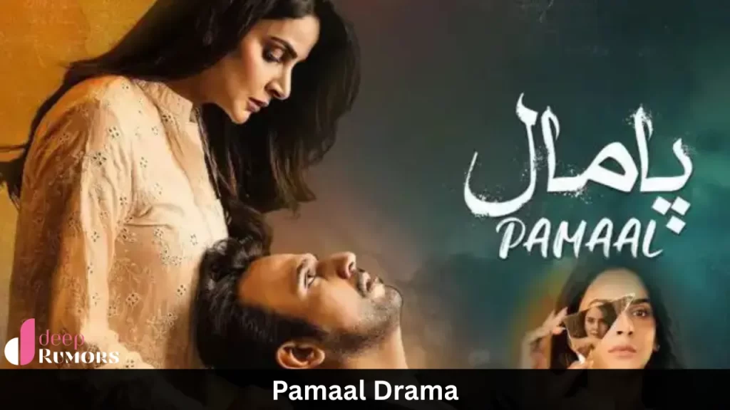 Pamaal Drama Cast, Release Date, Story, and Episode