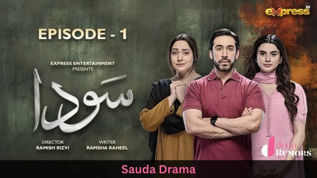 Sauda Drama Cast, Release Date, And Episode