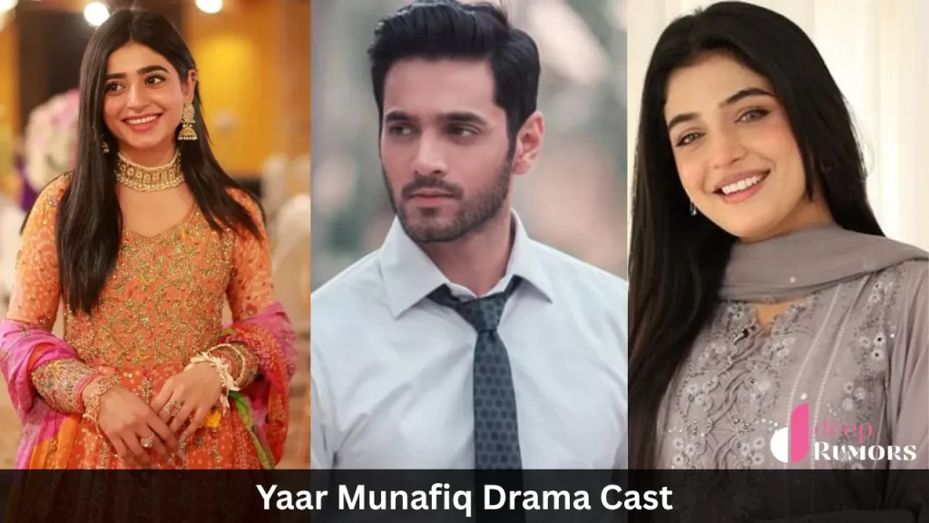 Yaar Munafiq Drama Cast, Release Date, Timing, & Story